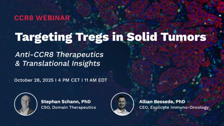 [webinar] Targeting Tregs in Solid Tumors: Anti-CCR8 Therapeutics ...
